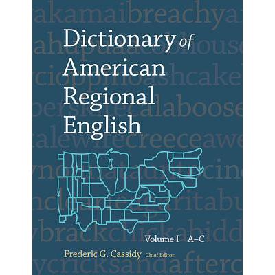 Dictionary of American Regional English: Vol...