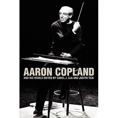 Aaron Copland and His World