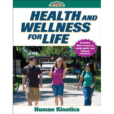 Health and Wellness for Life with Online Stu...