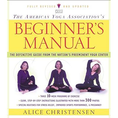 The American Yoga Association's Beginner's M...