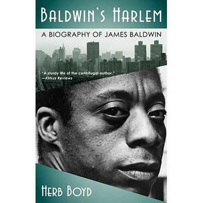 Baldwin's Harlem: A Biography of James Baldwin