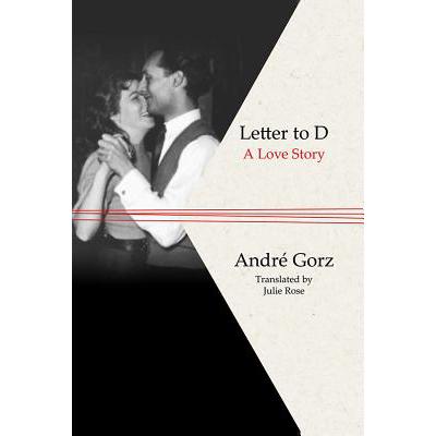 Letter To D - A Love Story [Wiley哲学]
