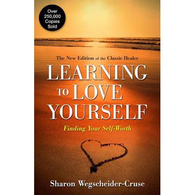 Learning to Love Yourself: Finding Your Self...