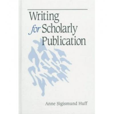 Writing for Scholarly Publication