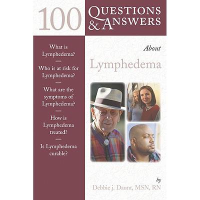100 Questions and Answers About Lymphedema