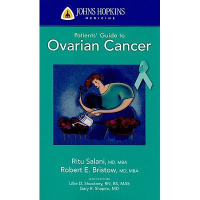 Johns Hopkins Patients' Guide to Ovarian Cancer