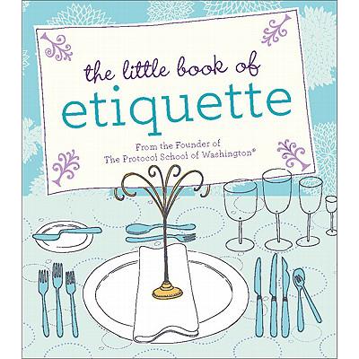 The Little Book of Etiquette