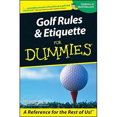 Golf Rules & Etiquette For Dummies [Wiley生活类]