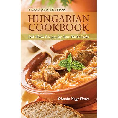 Hungarian Cookbook: Old World Recipes for Ne...