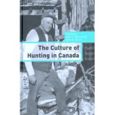 The Culture of Hunting in Canada