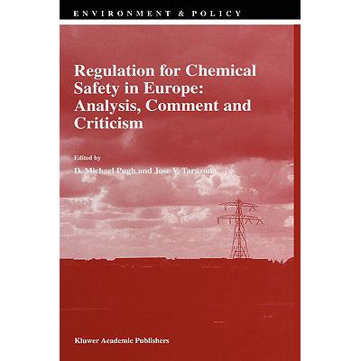 Regulation for Chemical Safety in Europe: An...