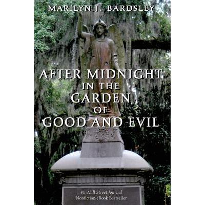 After Midnight in the Garden of Good and Evil