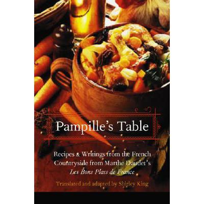 Pampille's Table: Recipes and Writings from ...