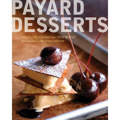 Plated Desserts of Francois Payard