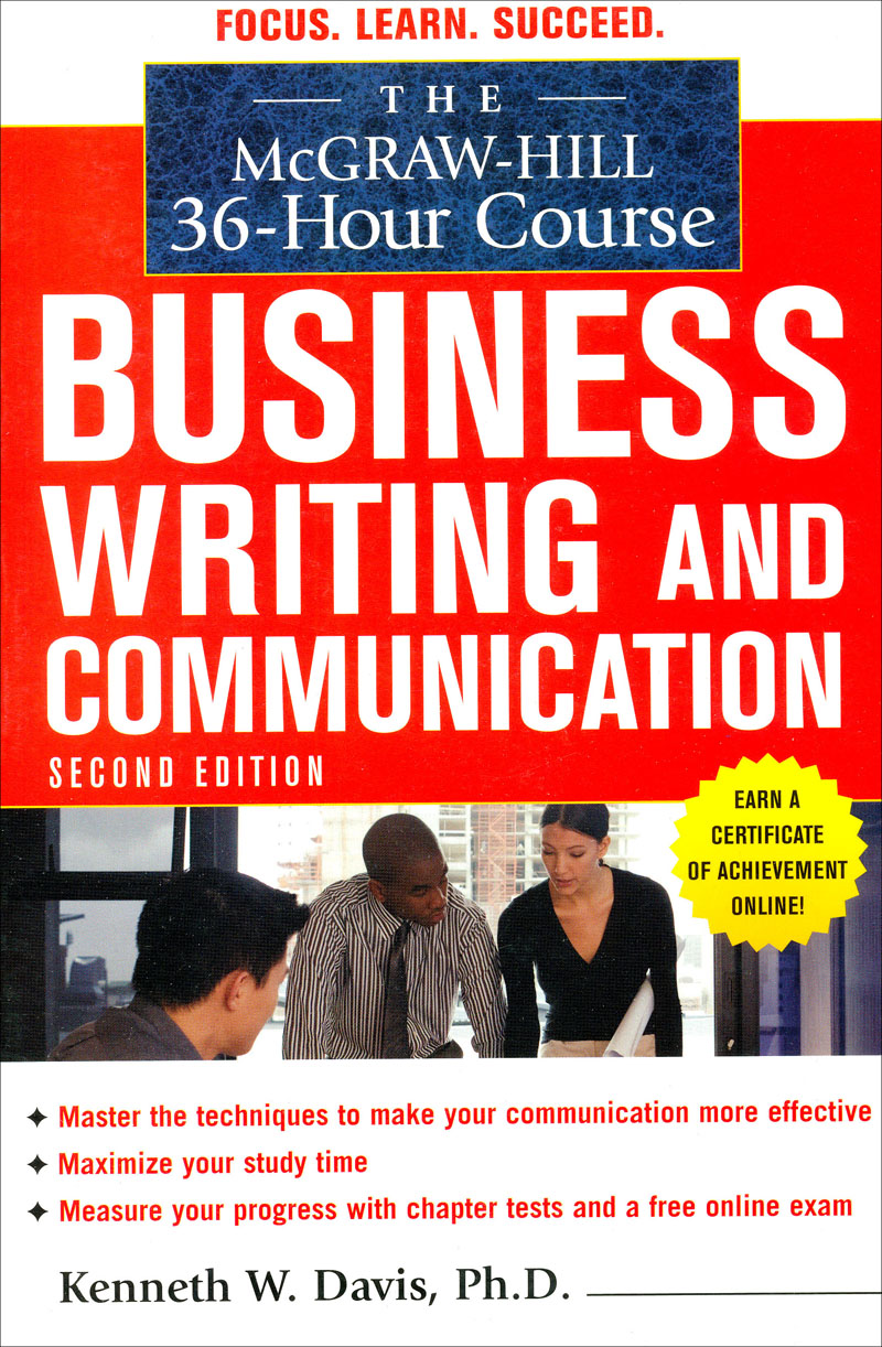 The McGraw-Hill 36-Hour Course in Business Writing and Communication
