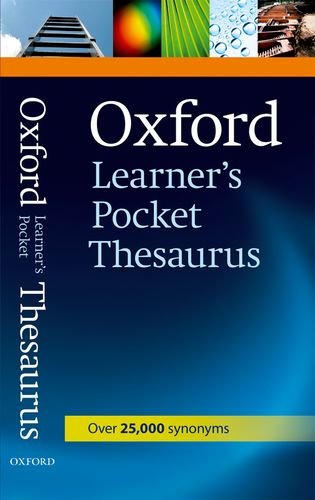 Oxford Learner's Pocket Thesaurus[牛津同义词袖珍词典]