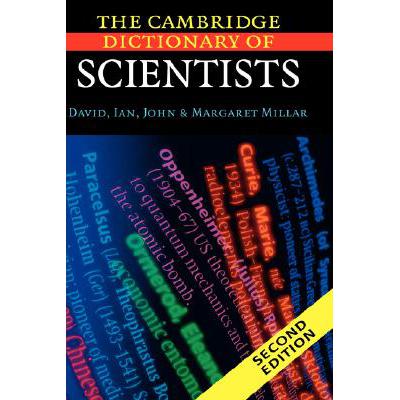 The Cambridge Dictionary of Scientists