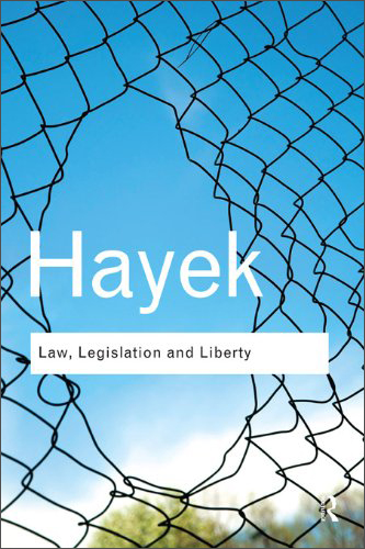 Law， Legislation and Liberty[法律、法规与自由] 英文原版