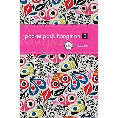 Pocket Posh Hangman 2: 120 Puzzles