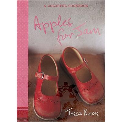 Apples for Jam: A Colorful Cookbook