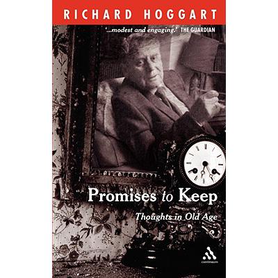 Promises to Keep: Thoughts in Old Age