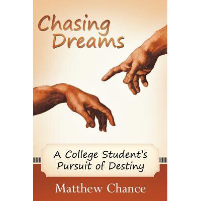 Chasing Dreams: A College Student's Pursuit ...