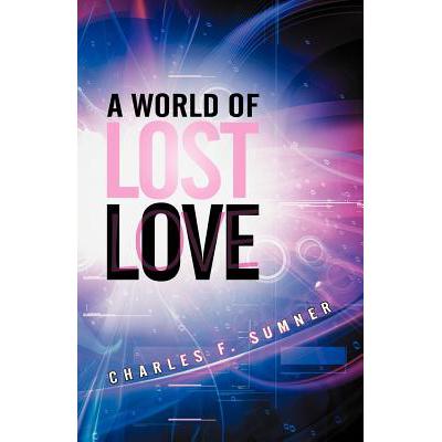 A World of Lost Love