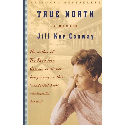 True North: A Memoir