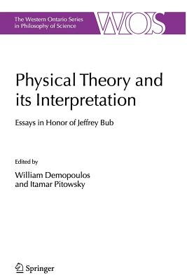 Physical Theory and Its Interpretation: