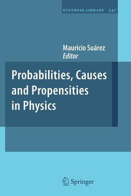 Probabilities, Causes and Propensities