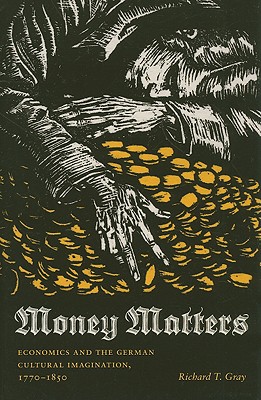 Money Matters: Economics and the German