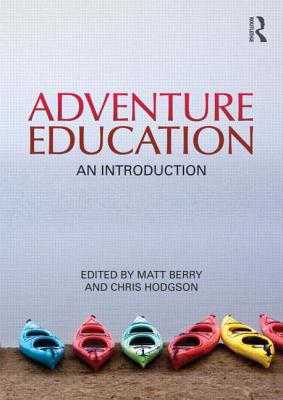 Adventure Education: An Introduction.
