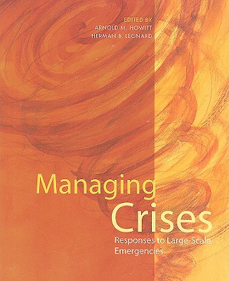 Managing Crises: Responses to