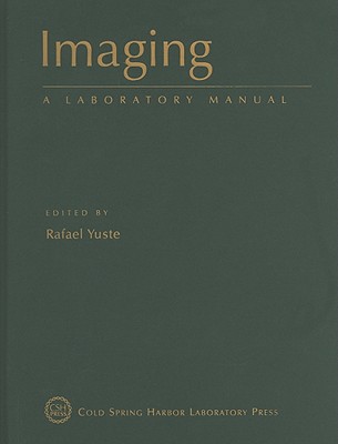 Imaging: A Laboratory Manual: A Laboratory Manual