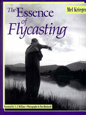 The Essence of Flycasting