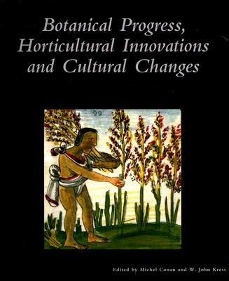 Botanical Progress, Horticultural