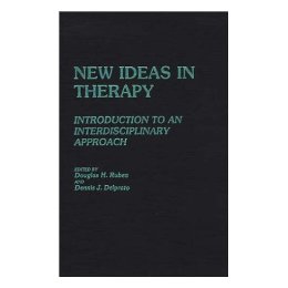 New Ideas in Therapy: Introduction to an