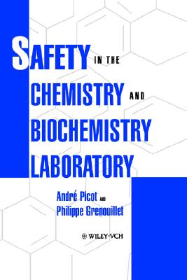 Safety In The Chemistry And Biochemistry
