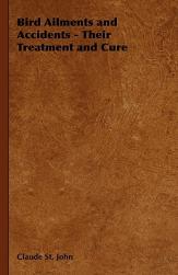 Bird Ailments and Accidents - Thei