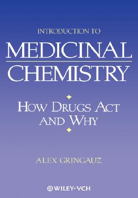 Introduction To Medicinal Chemistry: How