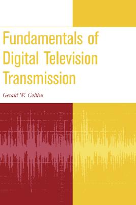 Fundamentals Of Digital Televisio