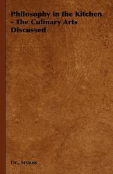 Philosophy in the Kitchen - The Culinary