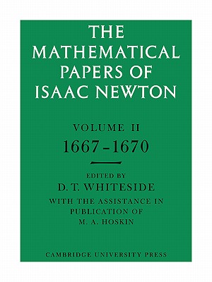 The Mathematical Papers of Isaac Newton: