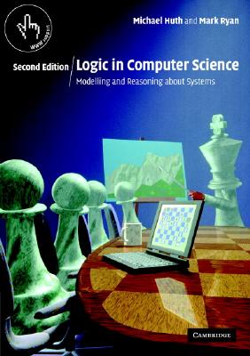 Logic in Computer Science: Modelling and
