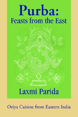 Purba: Feasts from the East: Oriya