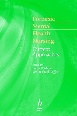 Forensic Mental Health Nursing - Current
