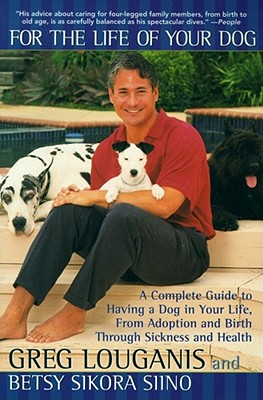 For the Life of Your Dog: A Complete