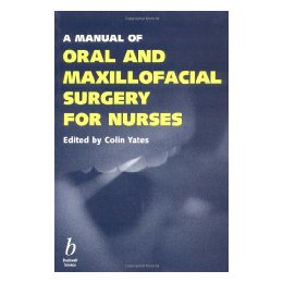 A Manual Of Oral And Maxillofacial