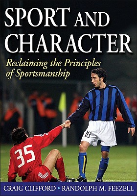 Sport and Character: Reclaiming the