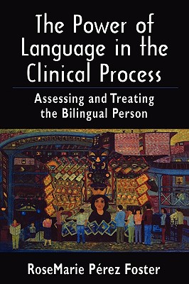 The Power of Language in the Clinical